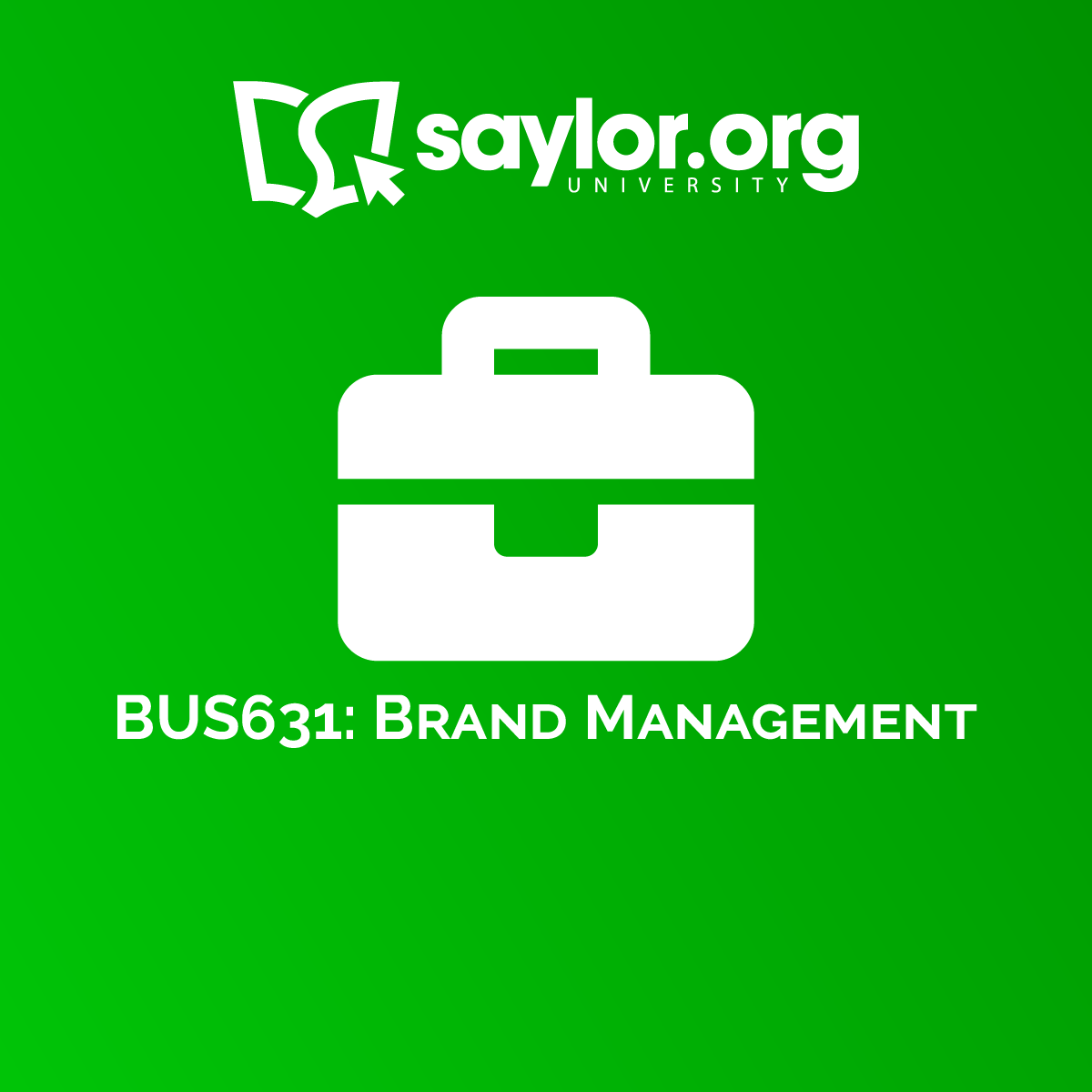 BUS631: Brand Management | Saylor Academy | Saylor Academy